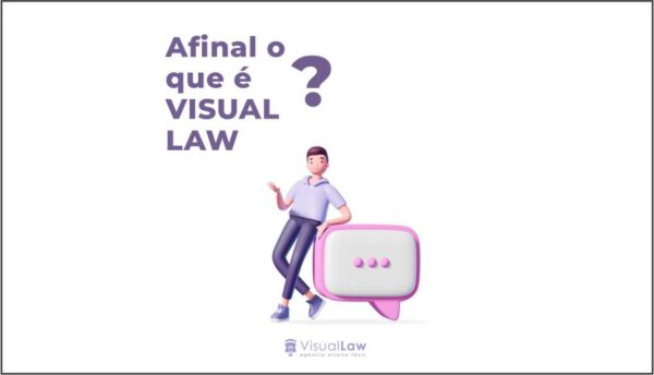 Visual Law: o que é e como pode ser usado? - Agência Direito Fácil